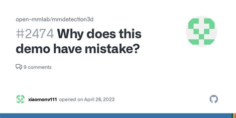 Why Does This Demo Have Mistake · Issue 2474 · Open Mmlab