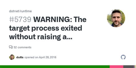 WARNING The Target Process Exited Without Raising A CoreCLR Started Event Issue 5739