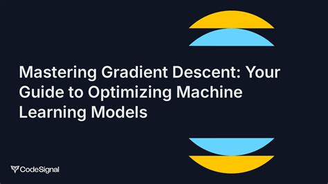 Mastering Gradient Descent Your Guide To Optimizing Machine Learning