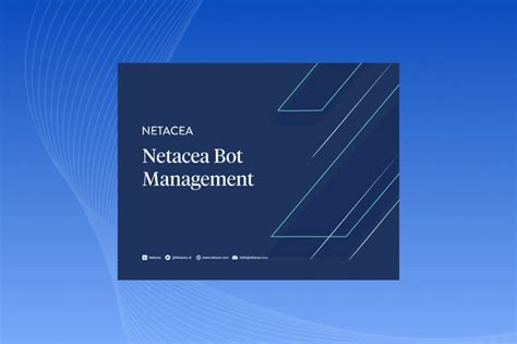 Netacea Bot Protection Overview Netacea