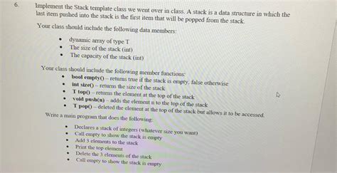 Solved Implement The Stack Template Class We Went Over In Class A