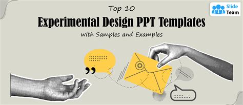 Top 10 Experimental Design Ppt Templates With Samples And Examples