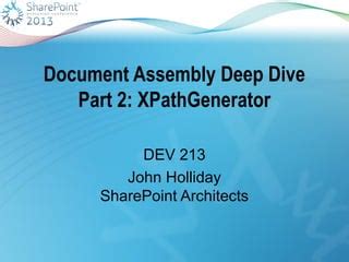 SPEVO13 Dev213 Document Assembly Deep Dive Part 2 PPT