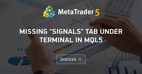 Missing Signals Tab Under Terminal In Mql5 Forex Trade General