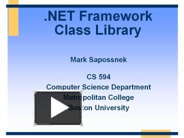 PPT NET Framework Class Library PowerPoint Presentation Free To View Id Be ZDc Z