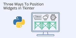 Layout Management (Geometry Managers) in Tkinter