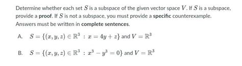 Solved Determine Whether Each Set S Is A Subspace Of The Chegg