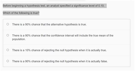 Solved Before Beginning A Hypothesis Test An Analyst