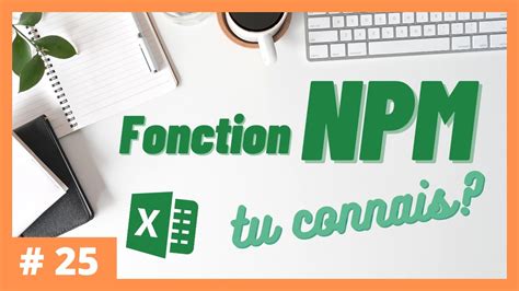 25 Tu Connais La Fonction Npm Excel Youtube