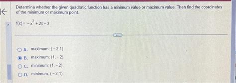 Solved Determine Whether The Given Quadratic Function Has A Chegg
