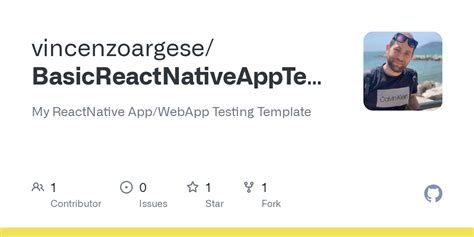 GitHub Vincenzoargese BasicReactNativeAppTemplate My ReactNative App WebApp Testing Template