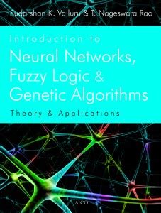 Introduction To Neural Networks Fuzzy Logic Genetic Algorithms Buy Introduction To Neural