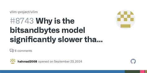 Why Is The Bitsandbytes Model Significantly Slower Than The Awq Model