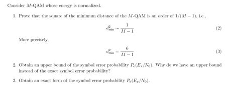 Solved Consider M Qam Whose Energy Is Normalized 1 Prove