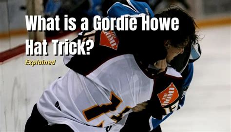 What Is A Gordie Howe Hat Trick Explained Hockey Response