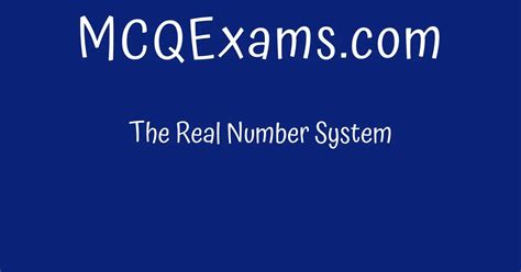 The Real Number System Solution