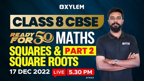 Class 8 Cbse Maths Squares And Square Roots Part 2 Xylem Class 8 Cbse Youtube