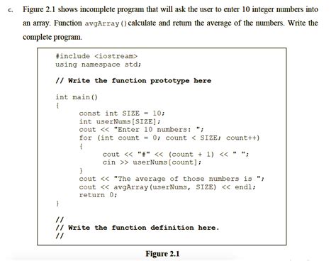 Solved C Figure 21 Shows Incomplete Program That Will Ask
