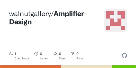 GitHub Walnutgallery Amplifier Design