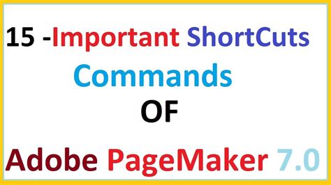 15 Shortcuts Commands Of Adobe Pagemaker 7 0 Youtube