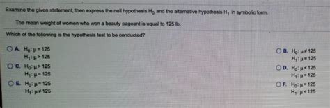 Solved Examine The Given Statement Then Express The Null Chegg Com