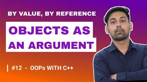 12 Object As Function Arguments In C With Example Oops In C