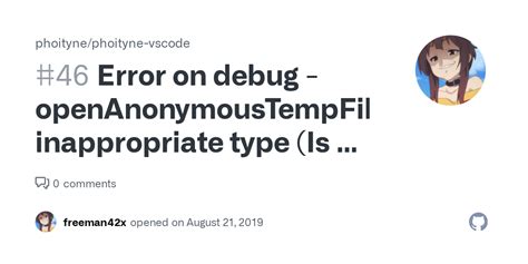 Error On Debug OpenAnonymousTempFileFromDir Inappropriate Type Is A Directory Issue