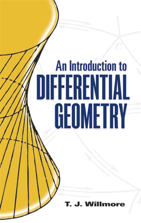 An Introduction To Differential Geometry Ebook By T J Willmore Epub Rakuten Kobo United States