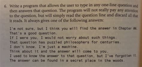 solved 6 write program allows user type one line question answers