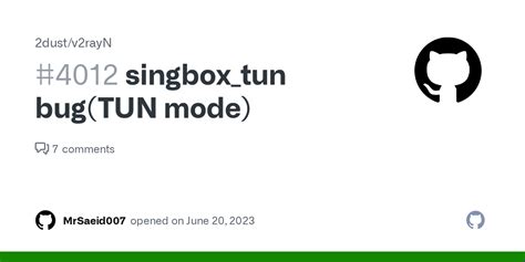 Singboxtun Bugtun Mode · Issue 4012 · 2dustv2rayn · Github