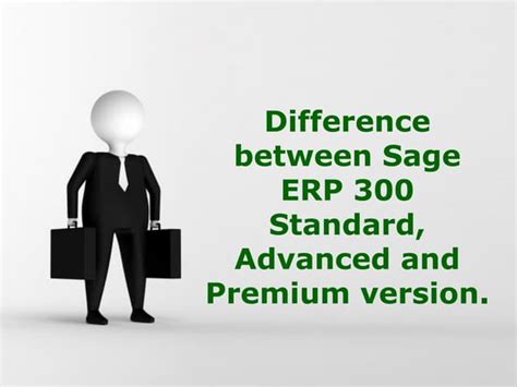 Difference Between Sage Erp 300 Standard And Sage Erp 300 Advanced Ppt