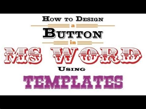 How To Design A Button In MS Word Using Templates YouTube