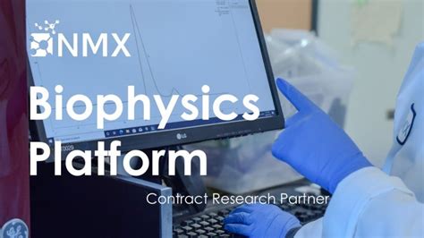 👉 At Nmx Our Streamlined Biophysics Platform Offers A Comprehensive