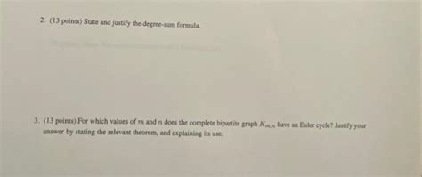 Solved 2 13 Points State And Justify The Degree Sum