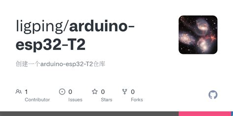 Github Ligping Arduino Esp32 T2 创建一个arduino Esp32 T2仓库
