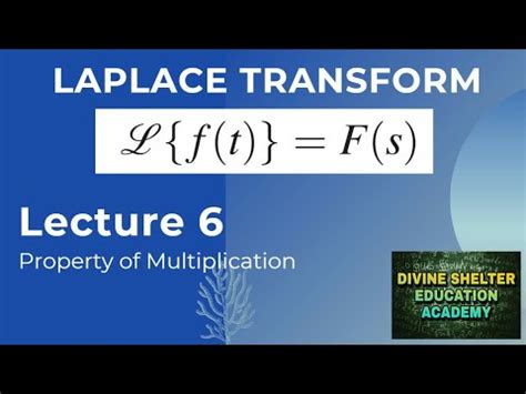 Laplace Transform Property Of Multiplication Lecture YouTube