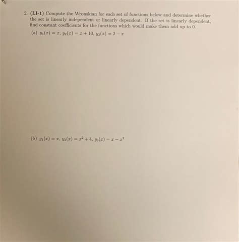 solved 2 li 1 compute the wronskian for each set of
