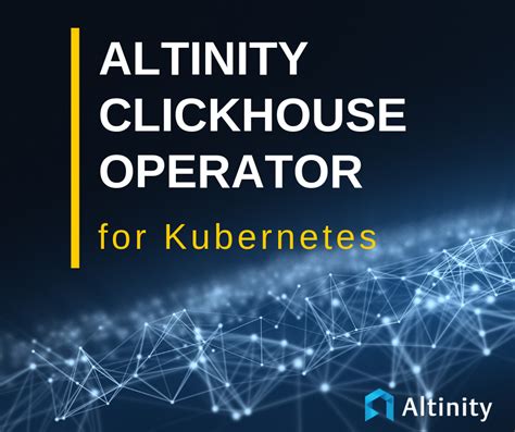 Altinity Clickhouse® Operator For Kubernetes Altinity Run Open