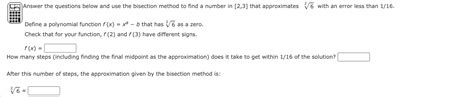 Solved Answer The Questions Below And Use The Bisection