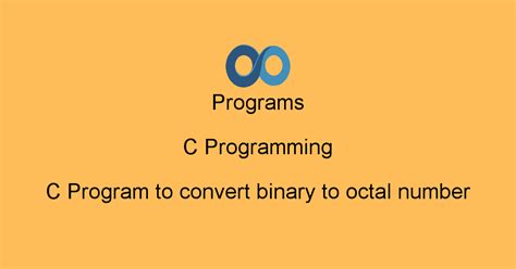 Oodlescoop Programs C Programming C Program To Convert Binary To