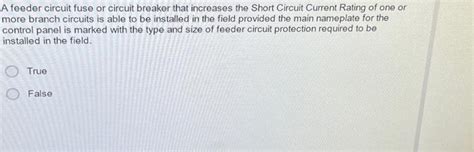 Solved A Feeder Circuit Fuse Or Circuit Breaker That