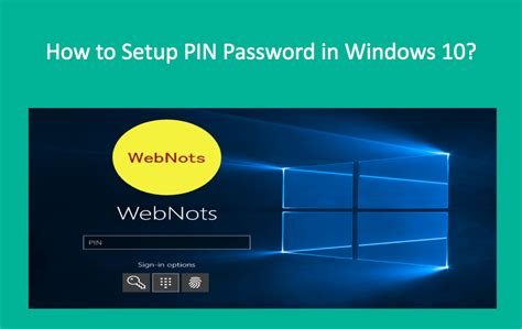 how to setup pin password in windows 10 webnots