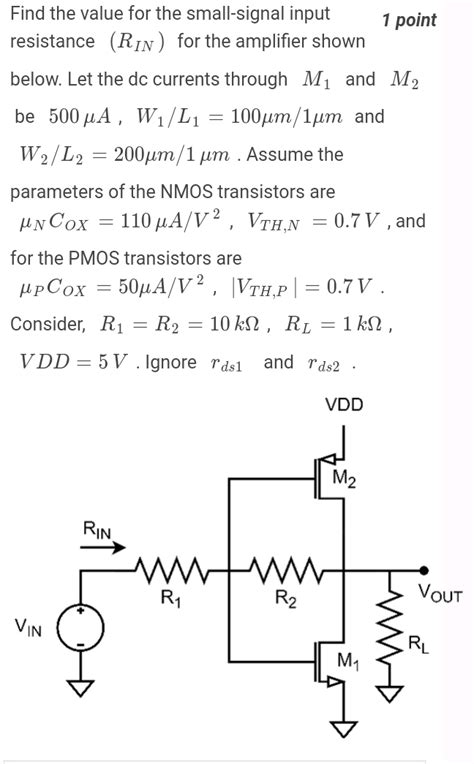 Find The Value For The Small Signal Input StudyX