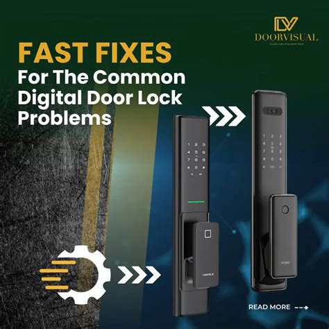 Fast Fixes For Common Digital Door Lock Problems Quick Solution