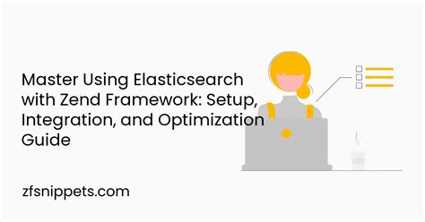 Master Using Elasticsearch With Zend Framework Setup Integration And