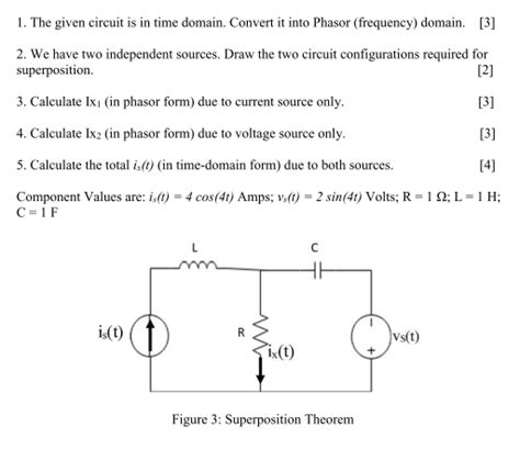 Solved 1 The Given Circuit Is In Time Domain Convert It