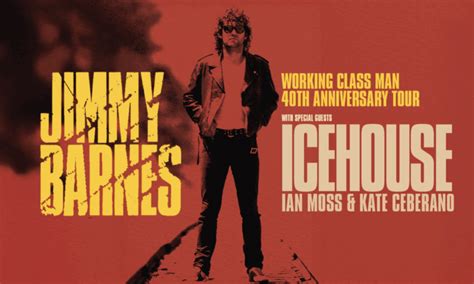Jimmy Barnes Is Hitting The Road For The Working Class Man 40th