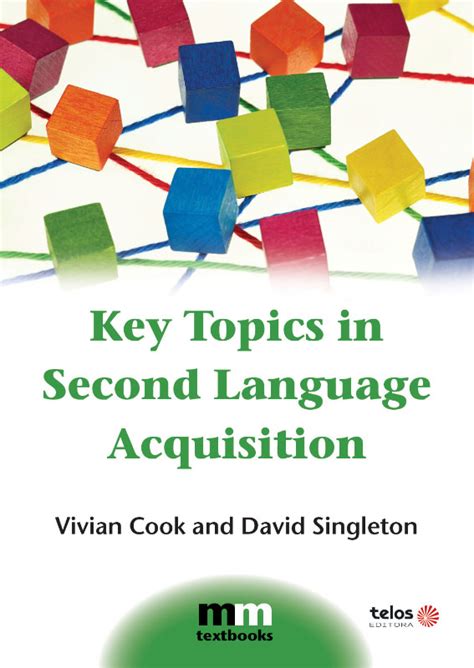 Key Topics In Second Language Acquisition • Telos Editora