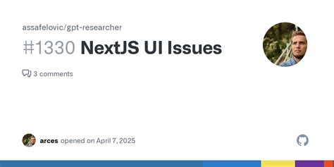 Nextjs Ui Issues · Issue 1330 · Assafelovicgpt Researcher · Github