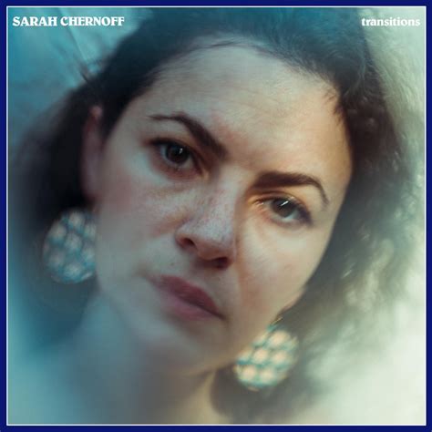 Sarah Chernoff Transitions Reviews Album Of The Year